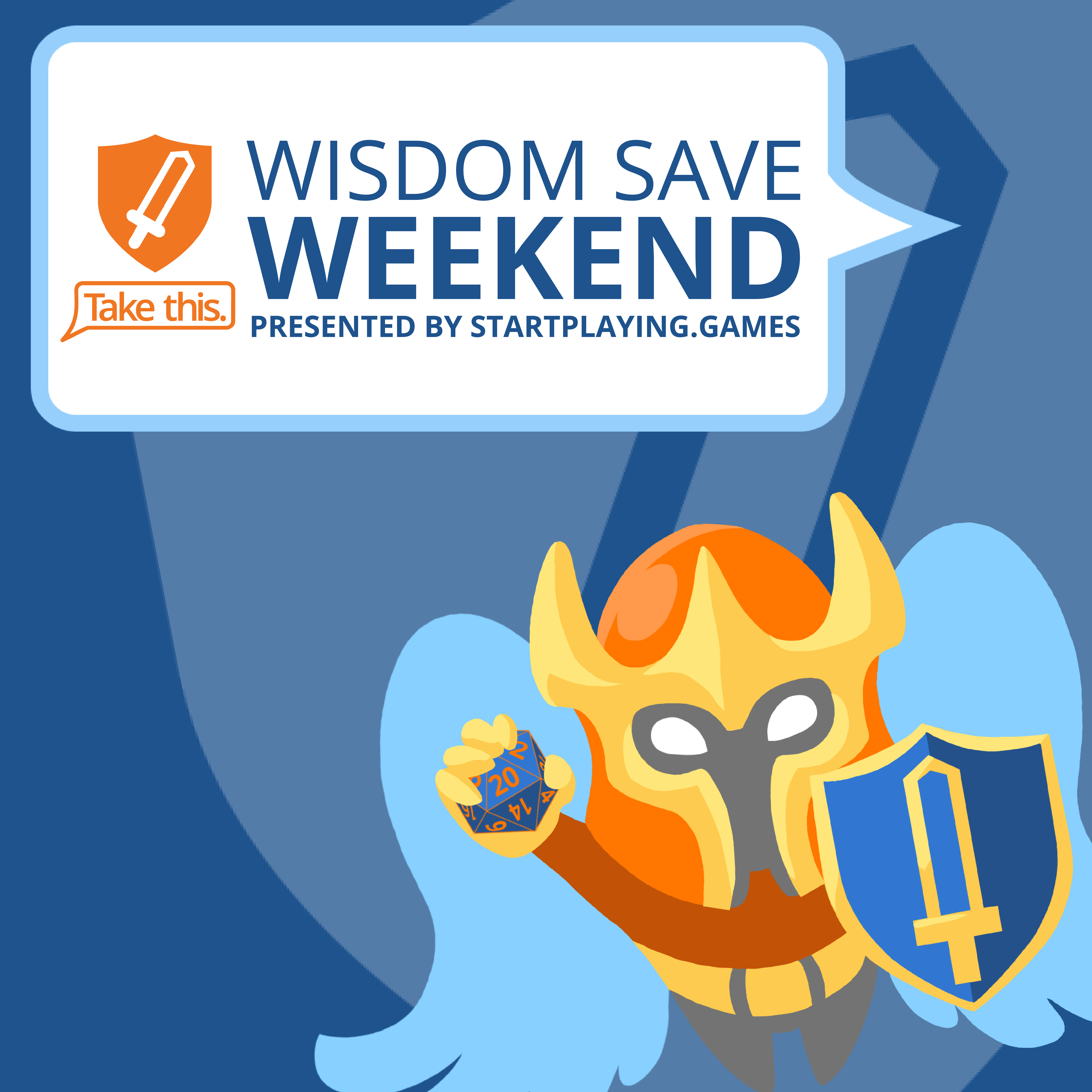 Announcing the Take This Wisdom Save Weekend - Take This