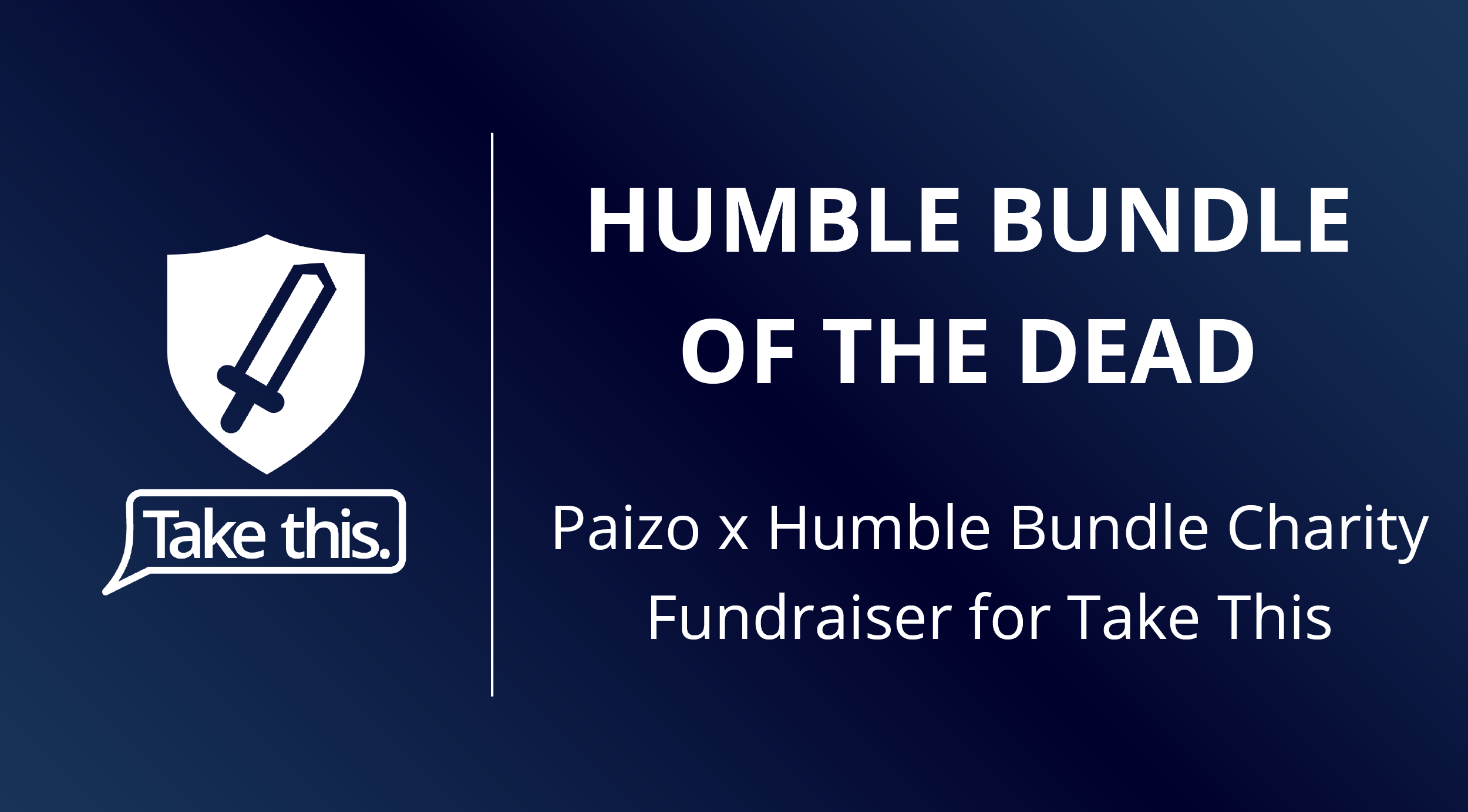 Humble Bundle of the Dead, Paizo x Humble Bundle Charity Fundraiser for ...