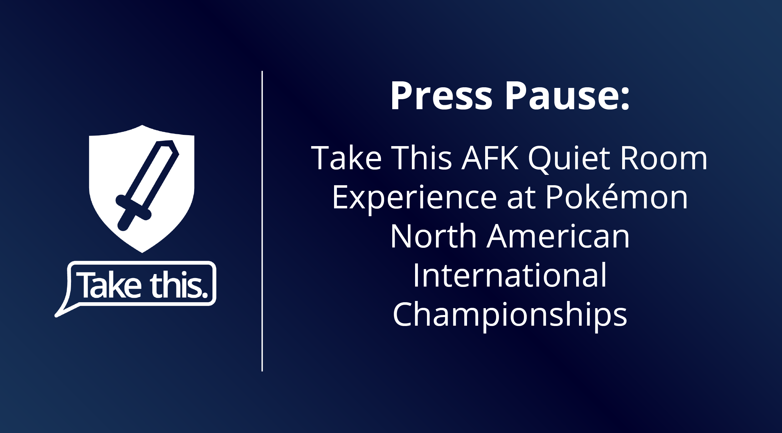 Press Pause: Take This AFK Quiet Room Experience at Pokémon North ...